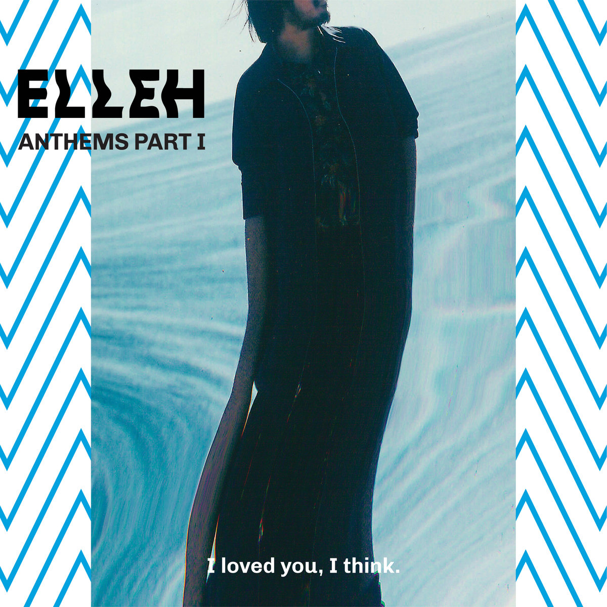 New ELLEH: Anthems Part 1 | Make Believe Melodies